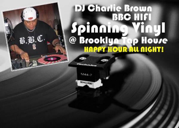 Charlie Brown Spinning Vinyl With Happy Hour All Night at Brooklyn Tap ...